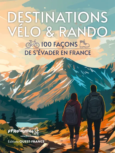 Destinations Vélo & Rando - Fédération Française de la Randonnée Pédestre